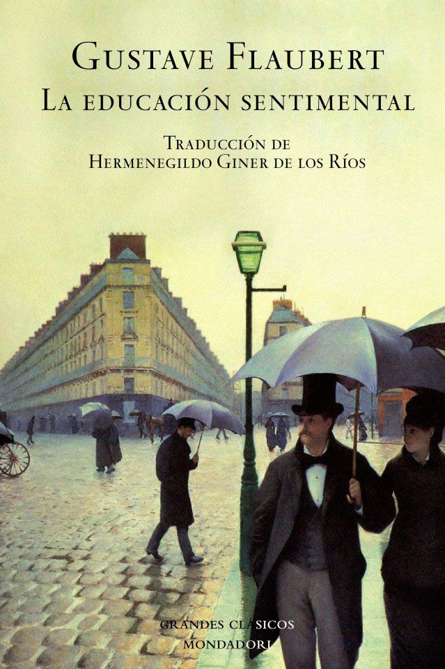 La educación sentimental - Gustave Flaubert - Novela Romántica