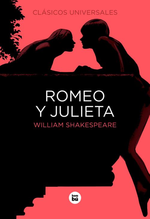 Romeo y Julieta, por William Shakespeare