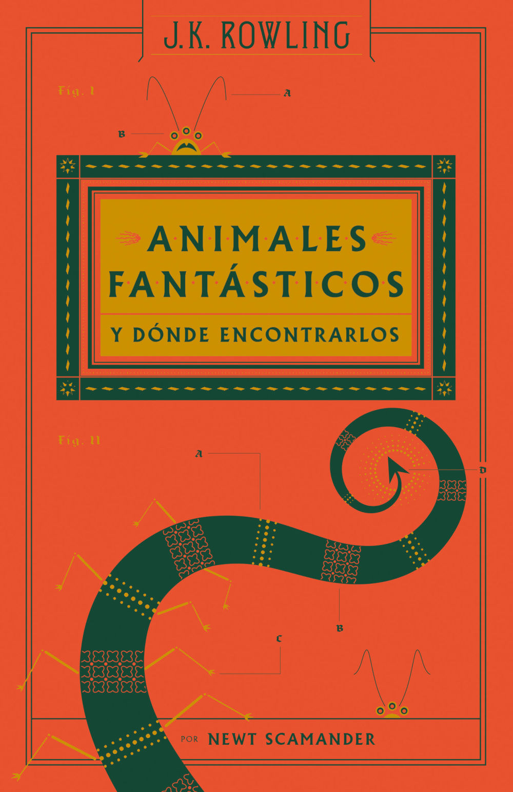 Animales fantásticos y dónde encontrarlos: Una novela de J. K. Rowling