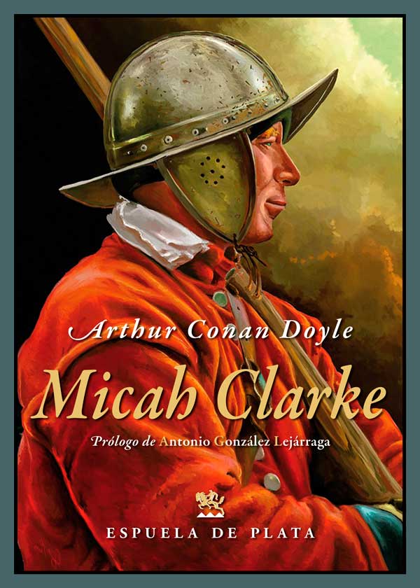 Micah Clarke - Arthur Conan Doyle - Novela de Aventuras