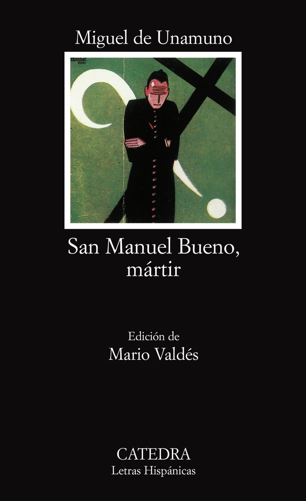 San Manuel Bueno, mártir - Miguel de Unamuno - Novela Filosófica