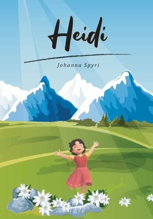 Heidi - Johanna Spyri - Novela Infantil
