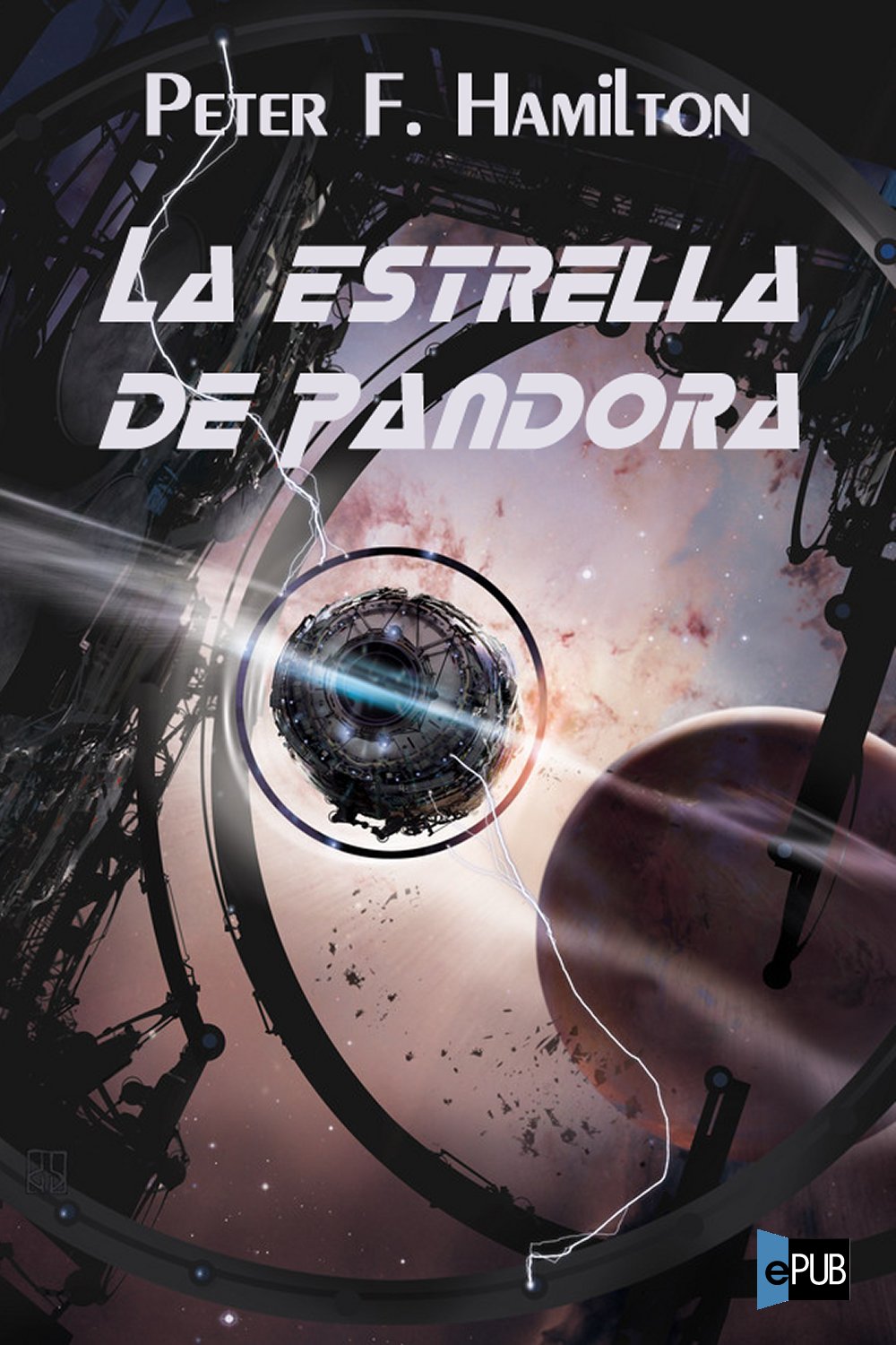 La estrella de Pandora - Peter F. Hamilton - Ciencia Ficción