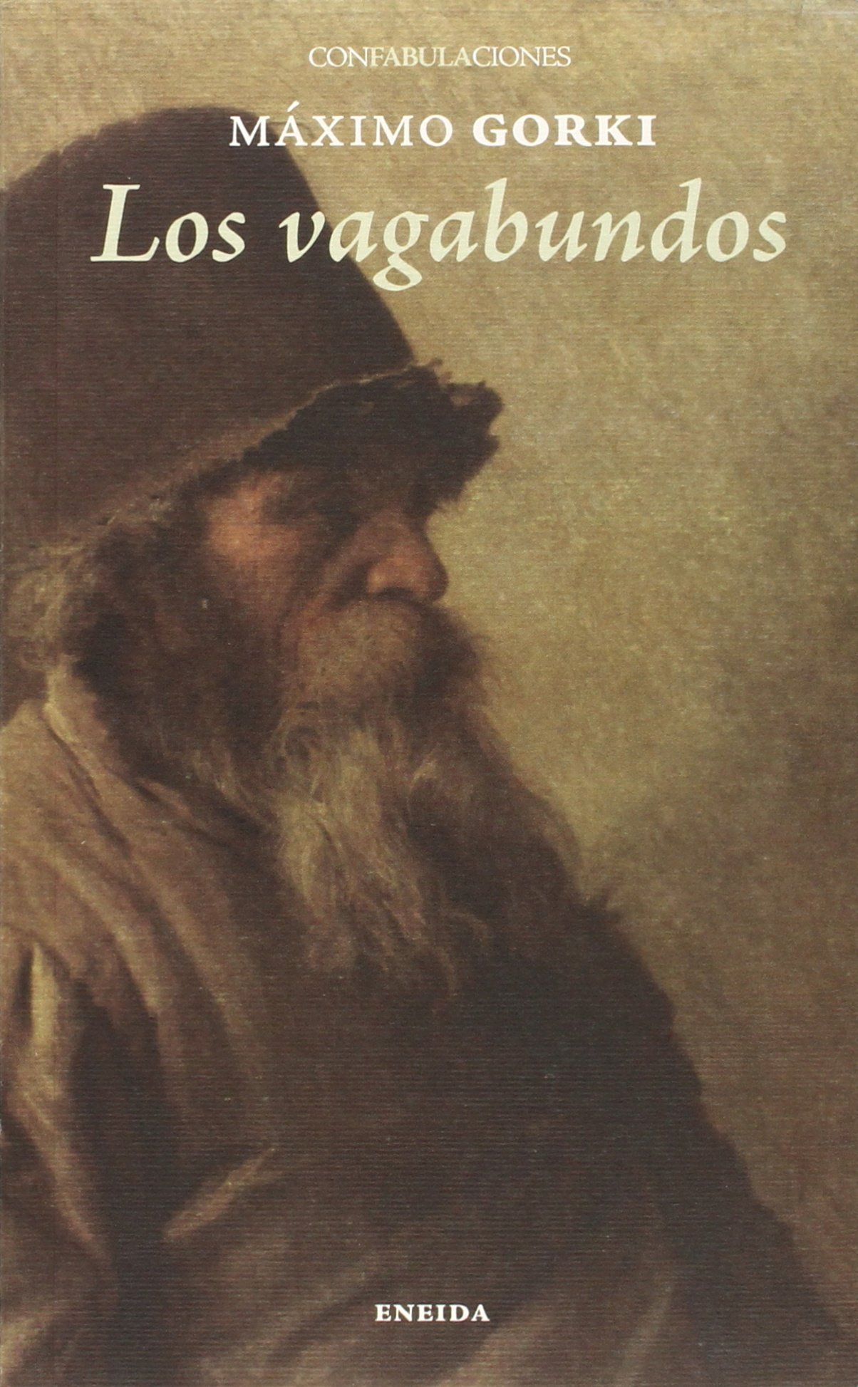 Los vagabundos - Máximo Gorki - Relatos realistas