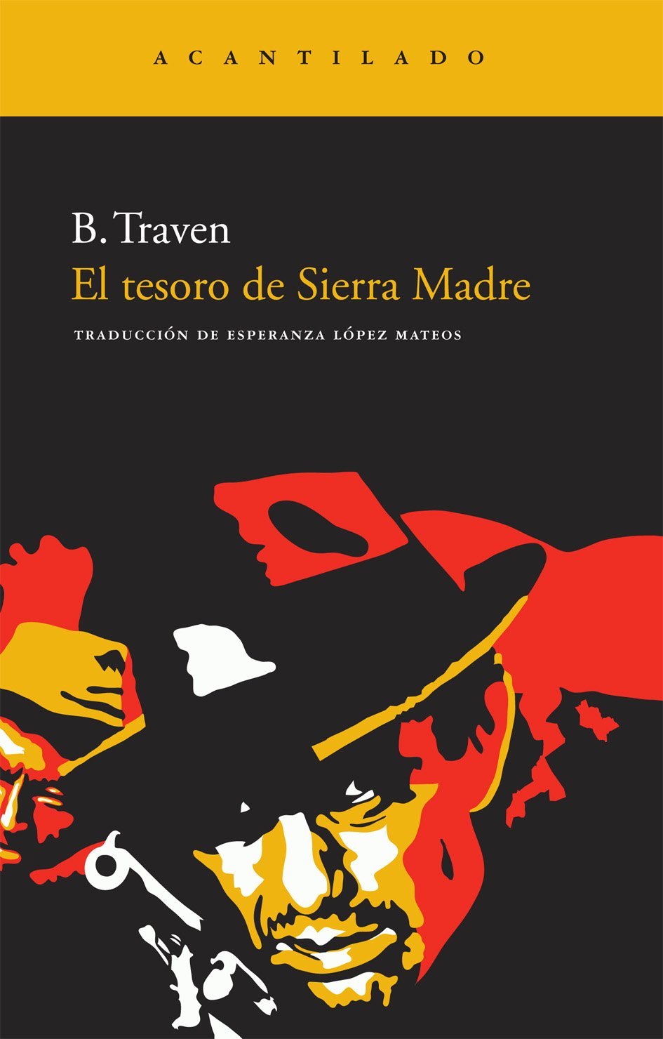 El tesoro de Sierra Madre - Bruno Traven - Novela de aventuras