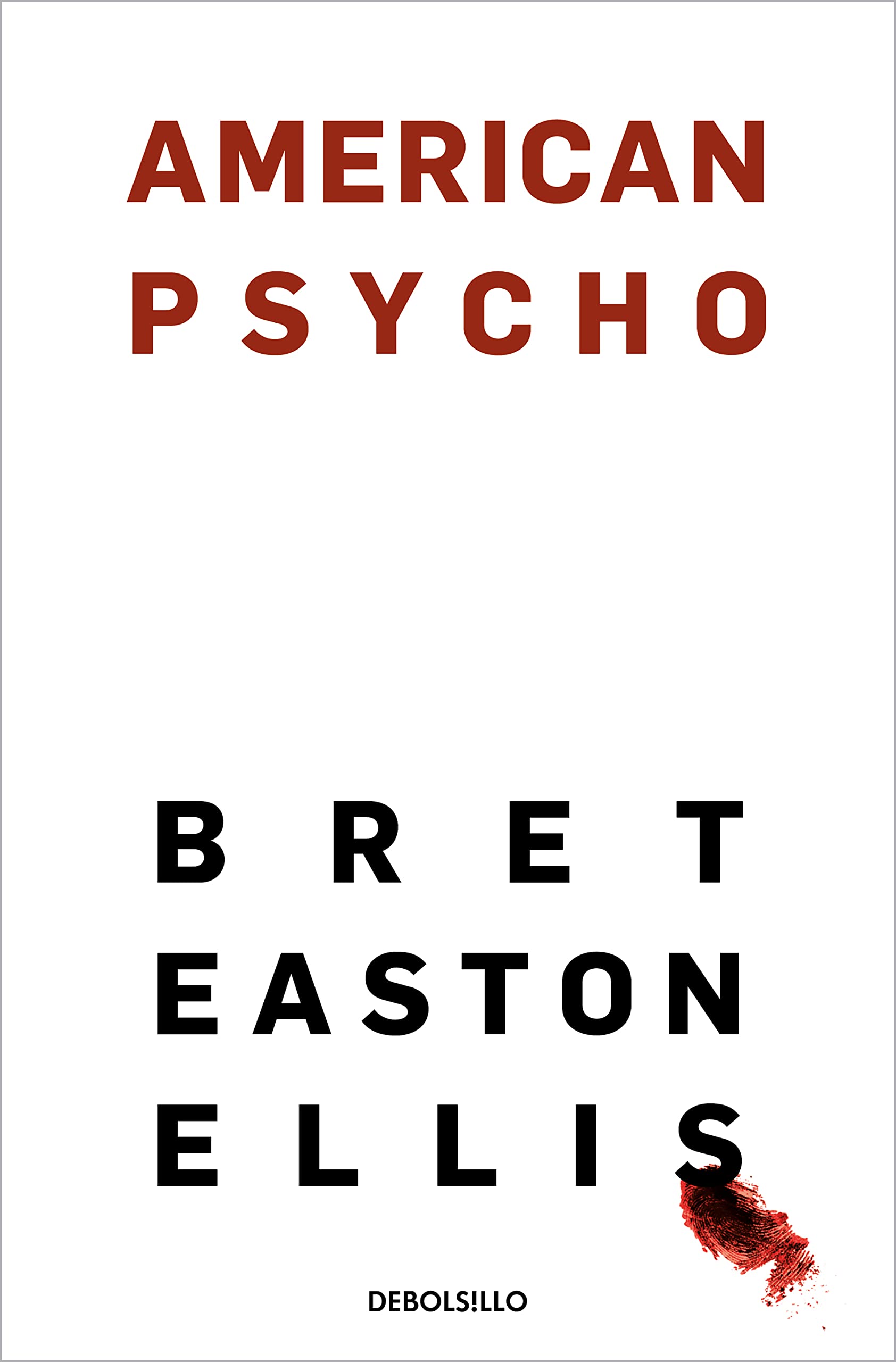 American Psycho: Una novela psicodélica de Bret Easton Ellis sobre la ...