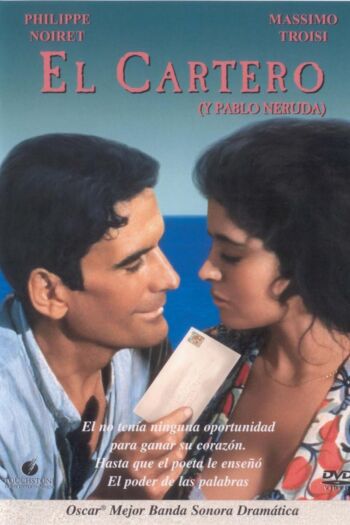 El cartero (y Pablo Neruda): un filme sobre la amistad, el amor y la poesía