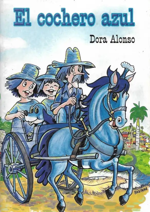El cochero azul: una aventura mágica de la escritora cubana Dora Alonso