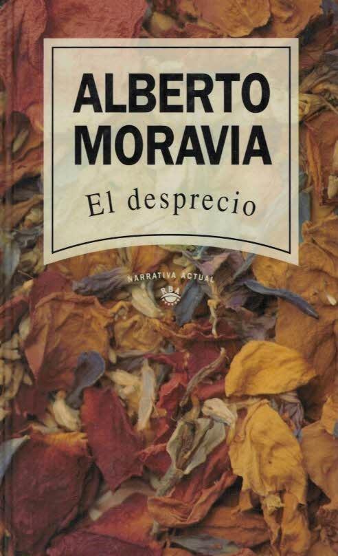 "El desprecio" de Alberto Moravia: Un retrato magistral de la condición humana en la década de 1950