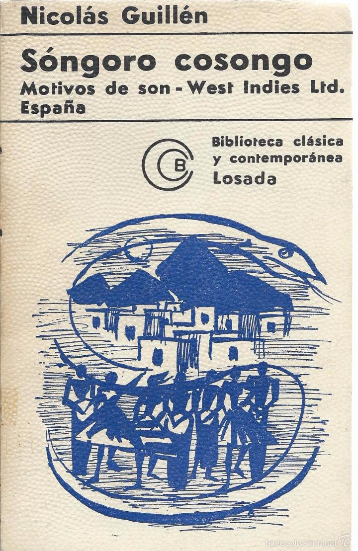 Songoro Cosongo de Nicolás Guillén: Un viaje poético a la identidad y ...