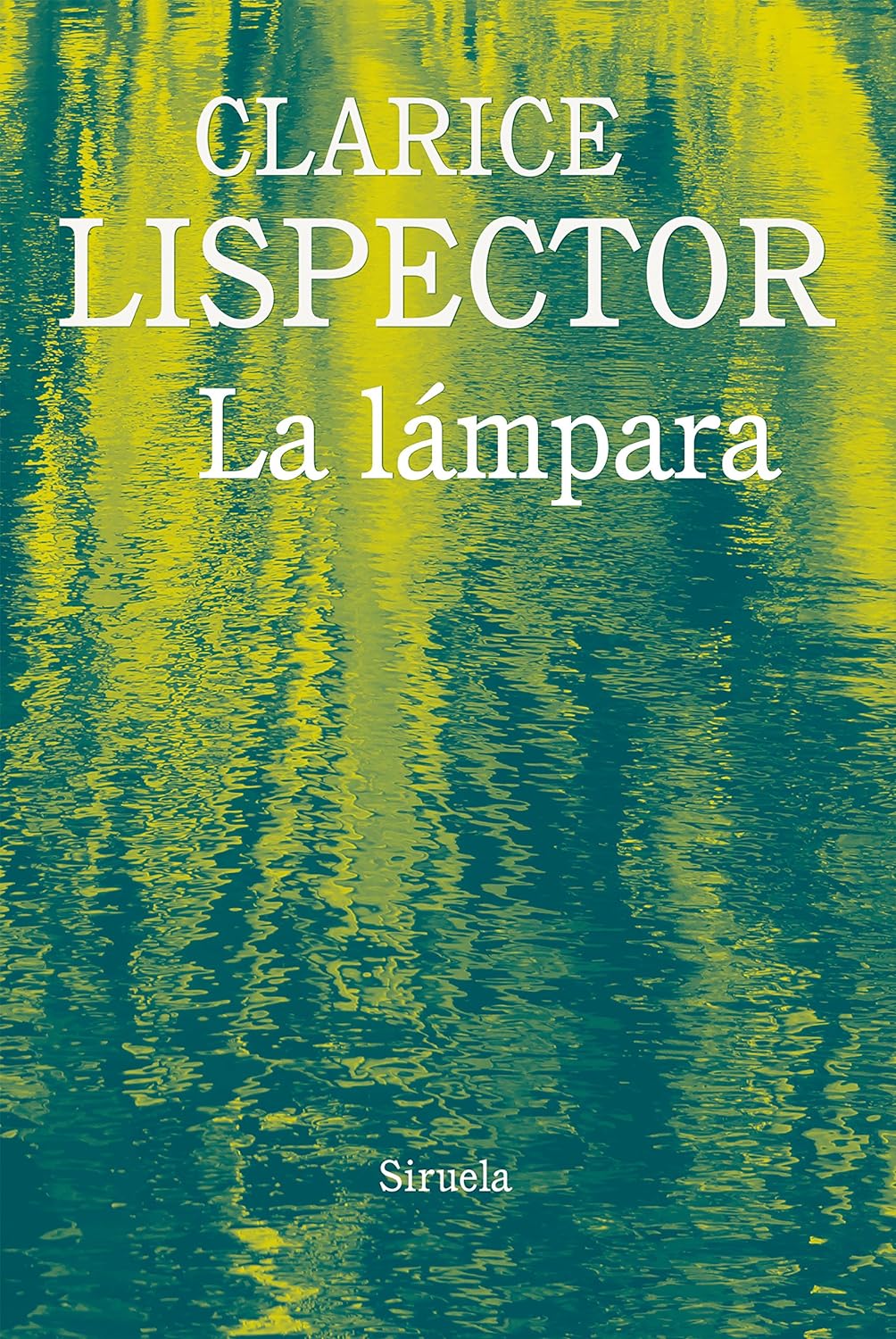 La Lámpara de Clarice Lispector: Soledad y realidad