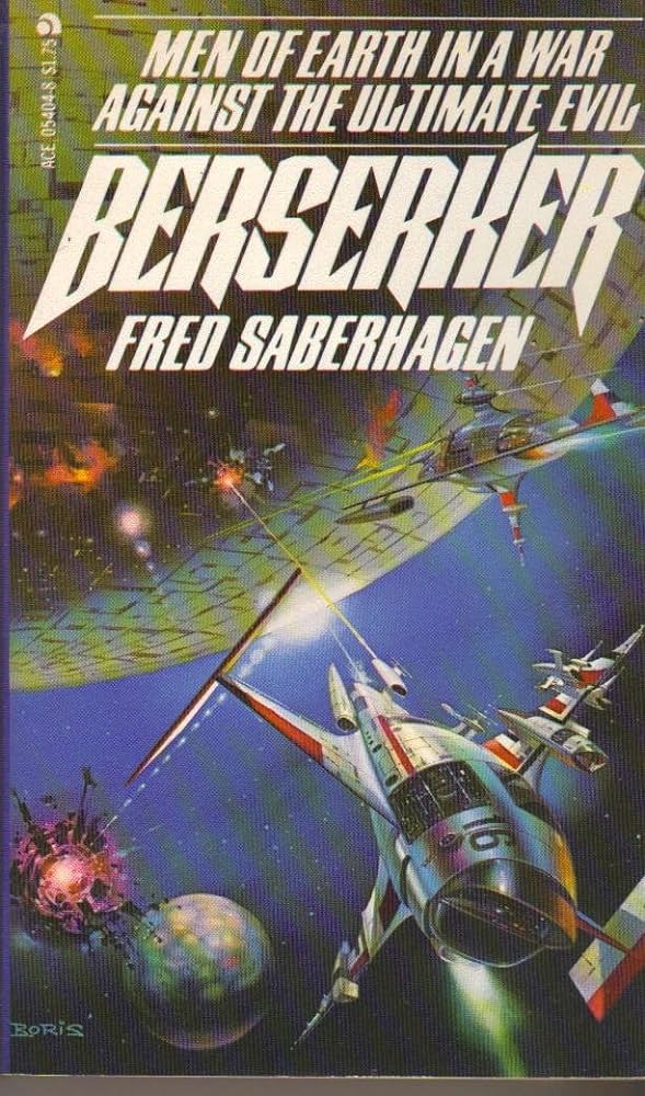 Berserker: Máquinas Asesinas en la Galaxia