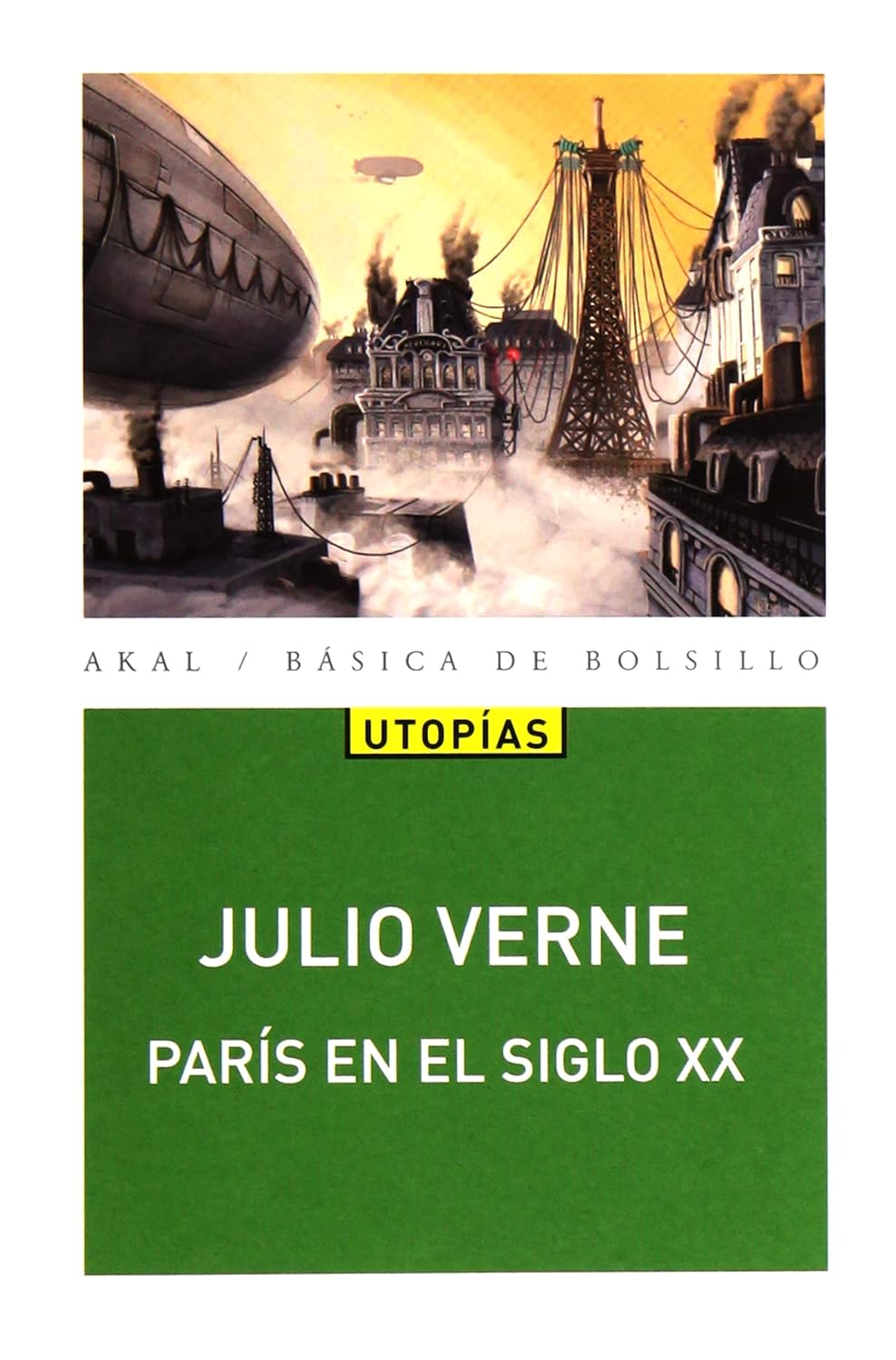 París en el siglo XX: La novela perdida de Julio Verne