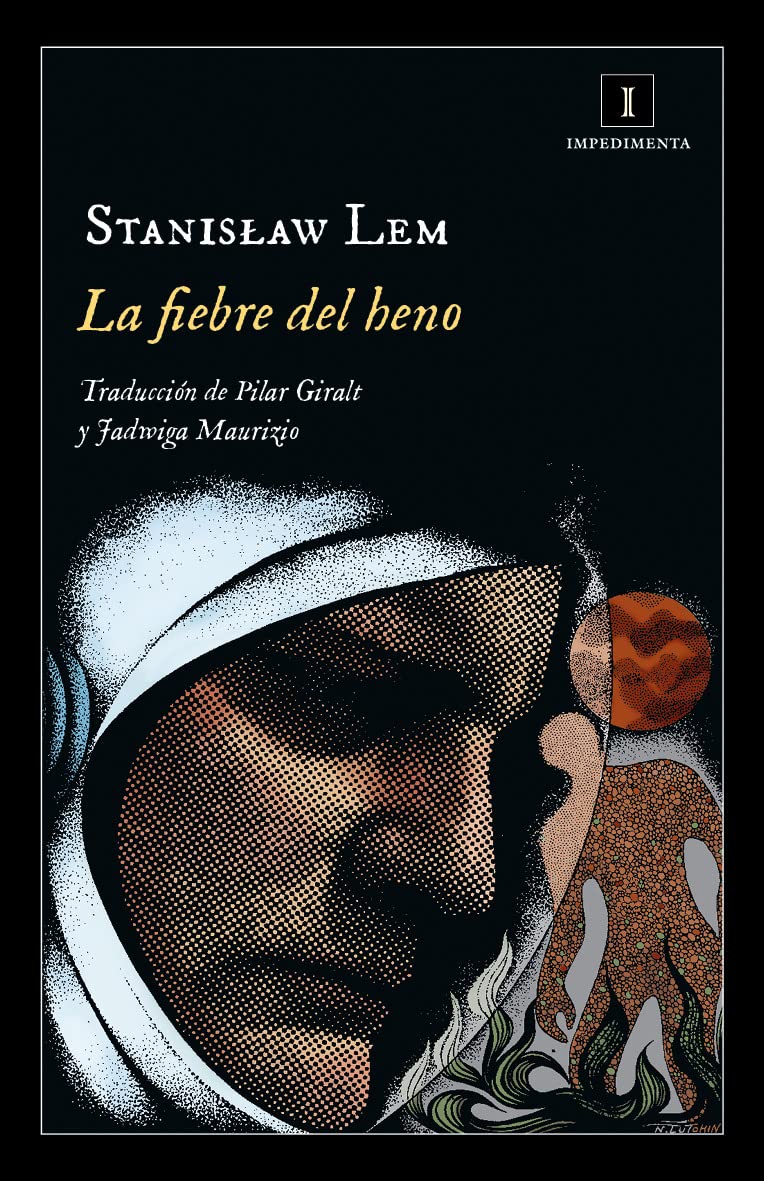 La fiebre del heno: Una novela de Stanislaw Lem