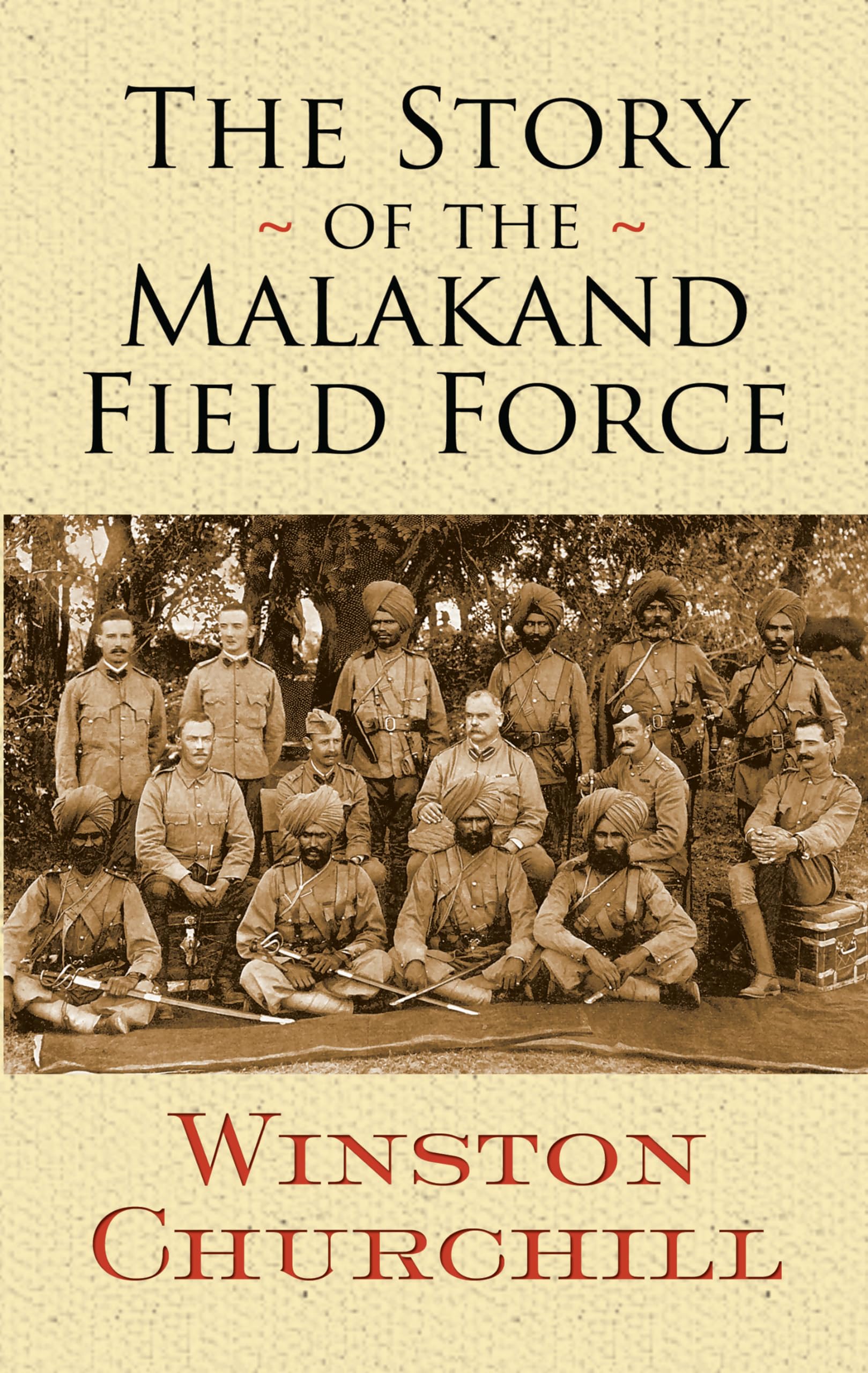 La historia de la Malakand Field Force: el debut literario de Churchill